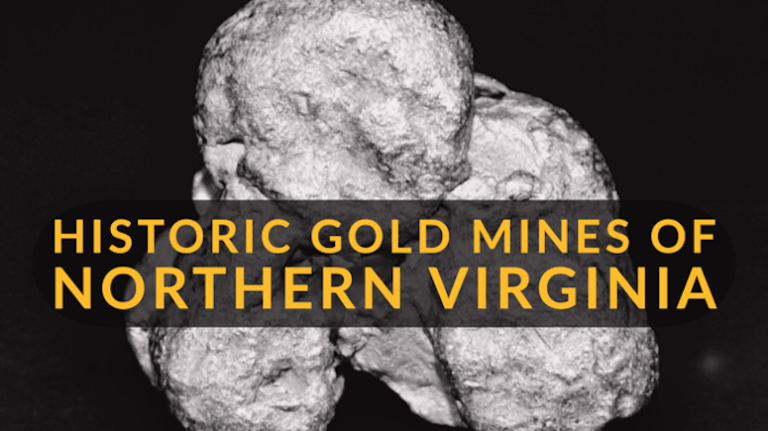 Historic Gold Mines of Northern Virginia - How to Find Gold Nuggets